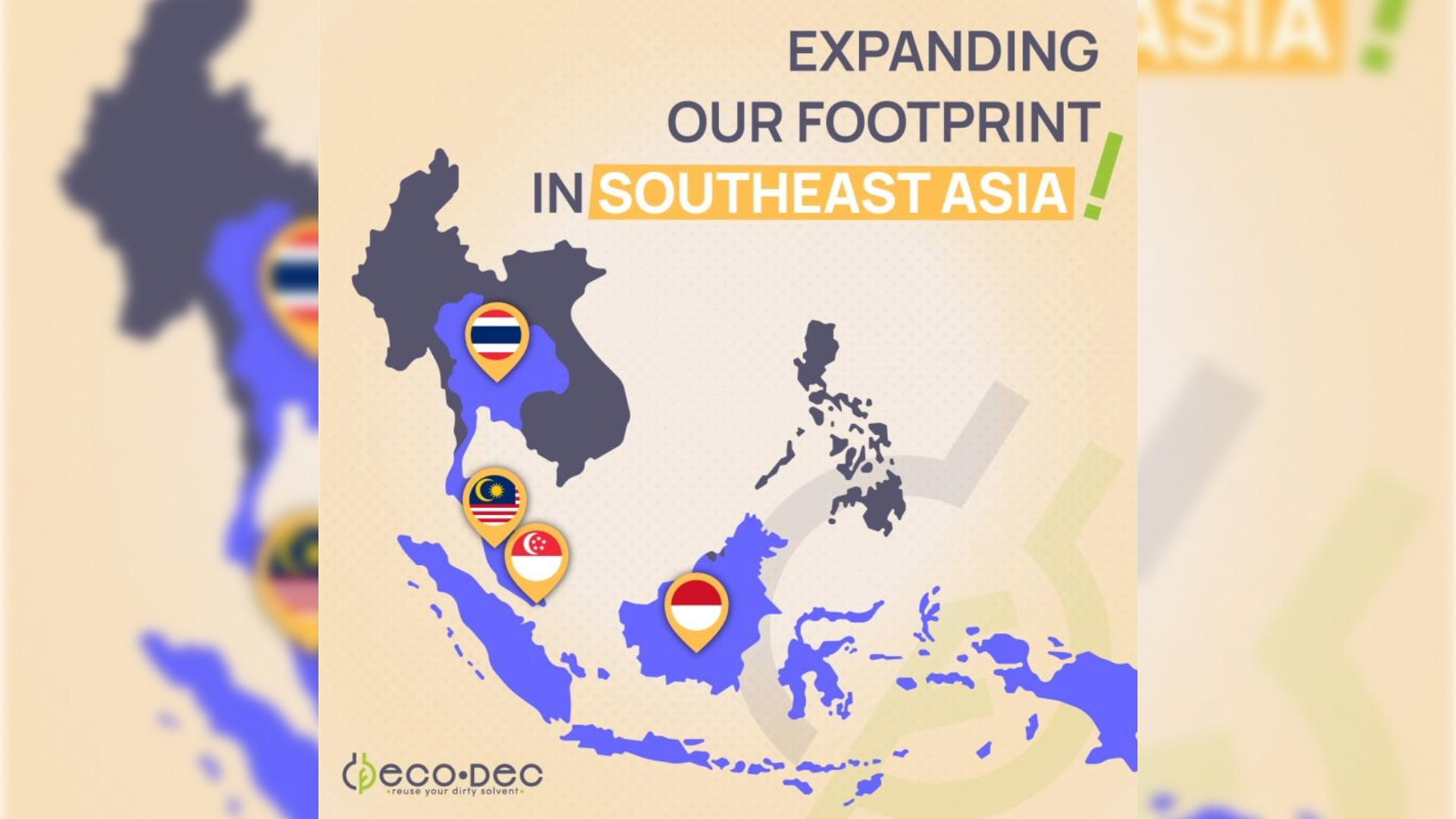 Strengthening our presence in Southeast Asia! - Eco-Dec